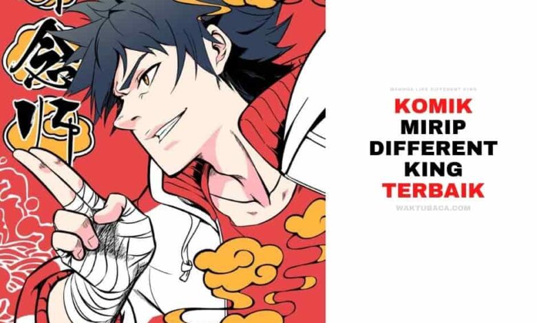 Manhua Komik Mirip Different King 2024 - Dairysia