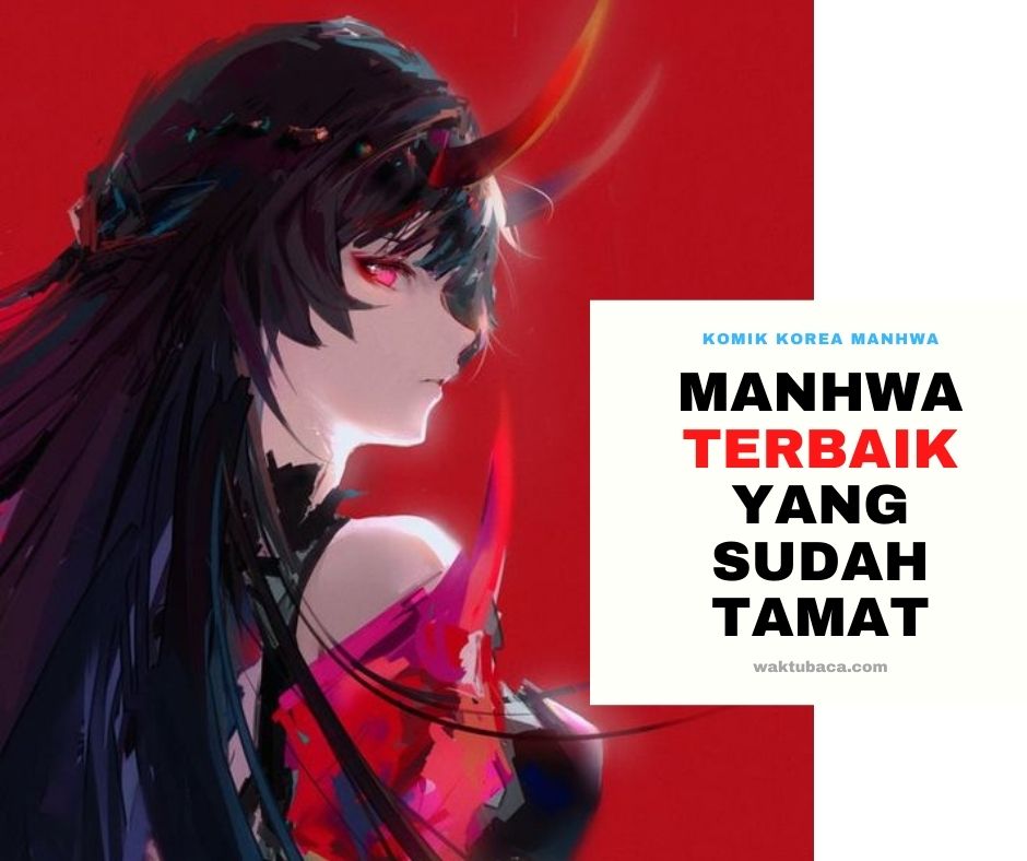 36+ Komik Manhwa Yang Sudah Tamat UPDATE 2025 - Dairysia